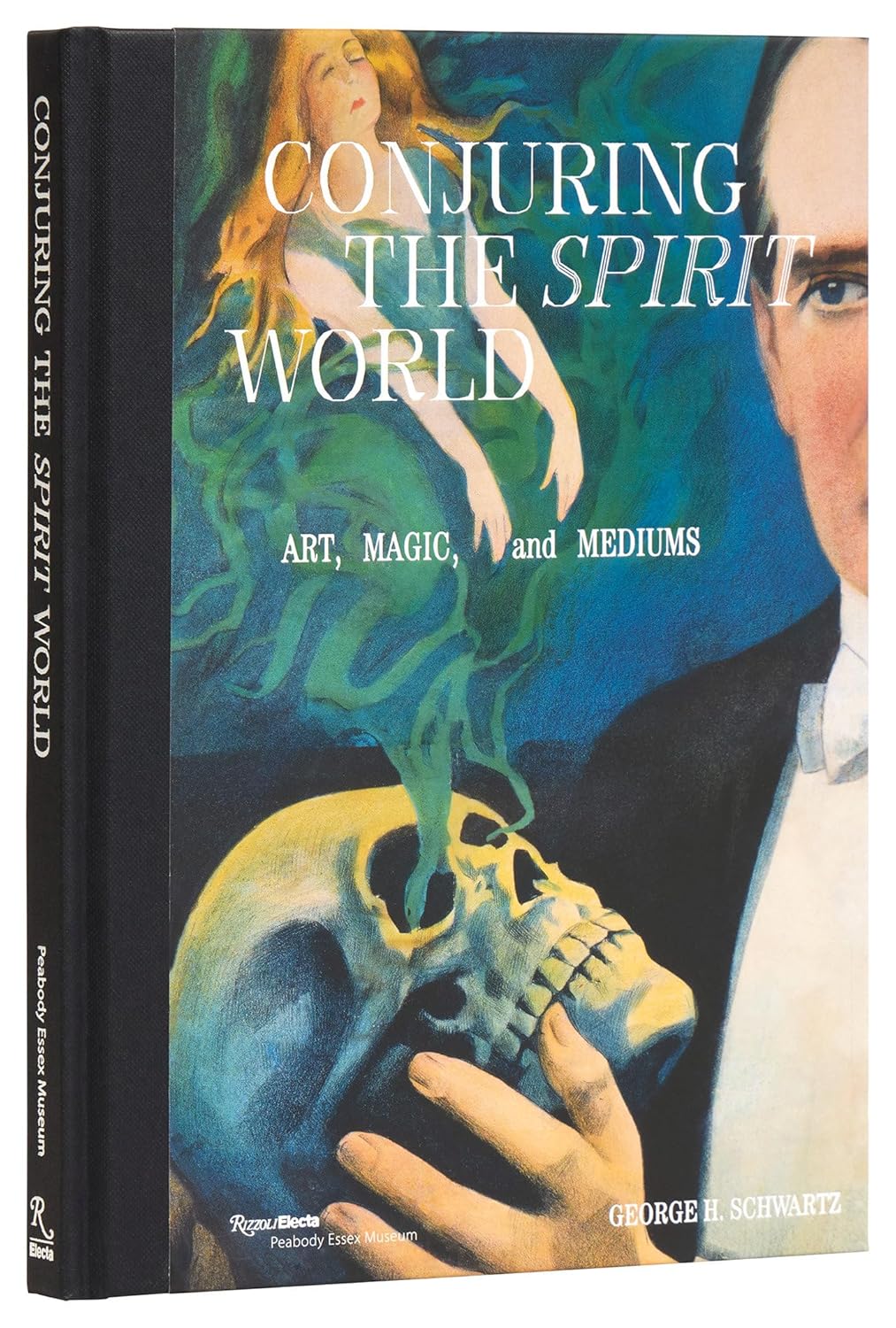 Conjuring the Spirit World : The Art and Objects of Mediums and Magici ...