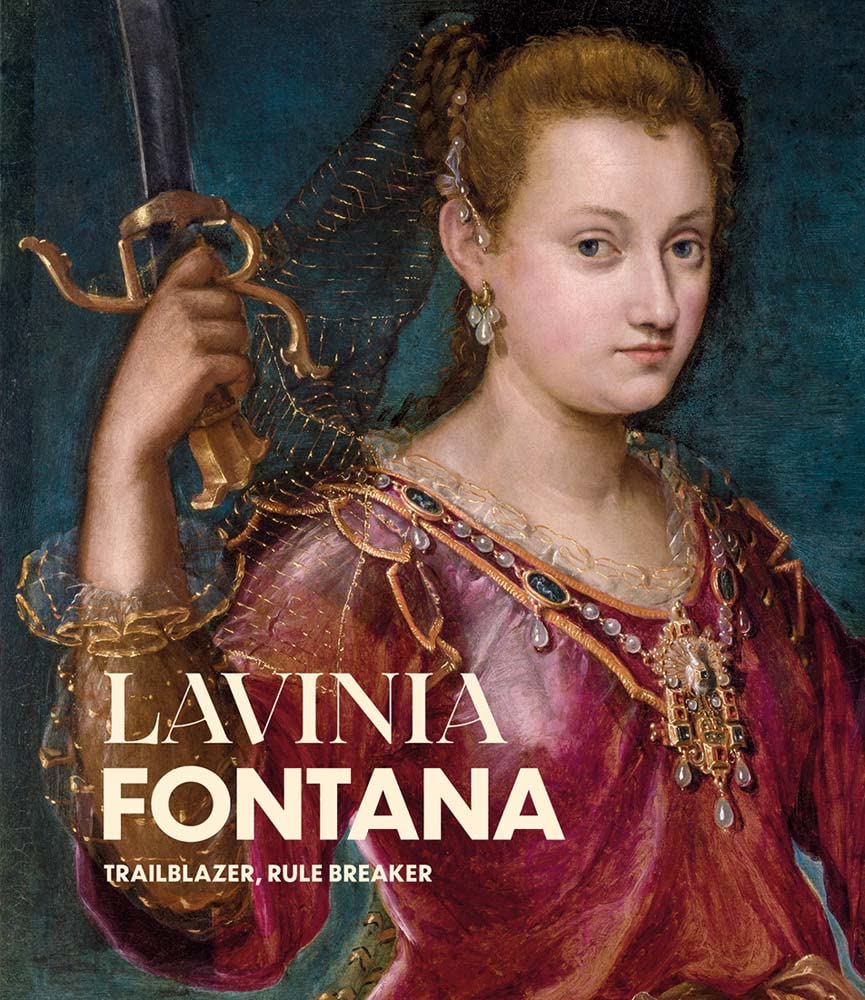 Lavinia Fontana : Trailblazer, Rule Breaker – Museum Bookstore