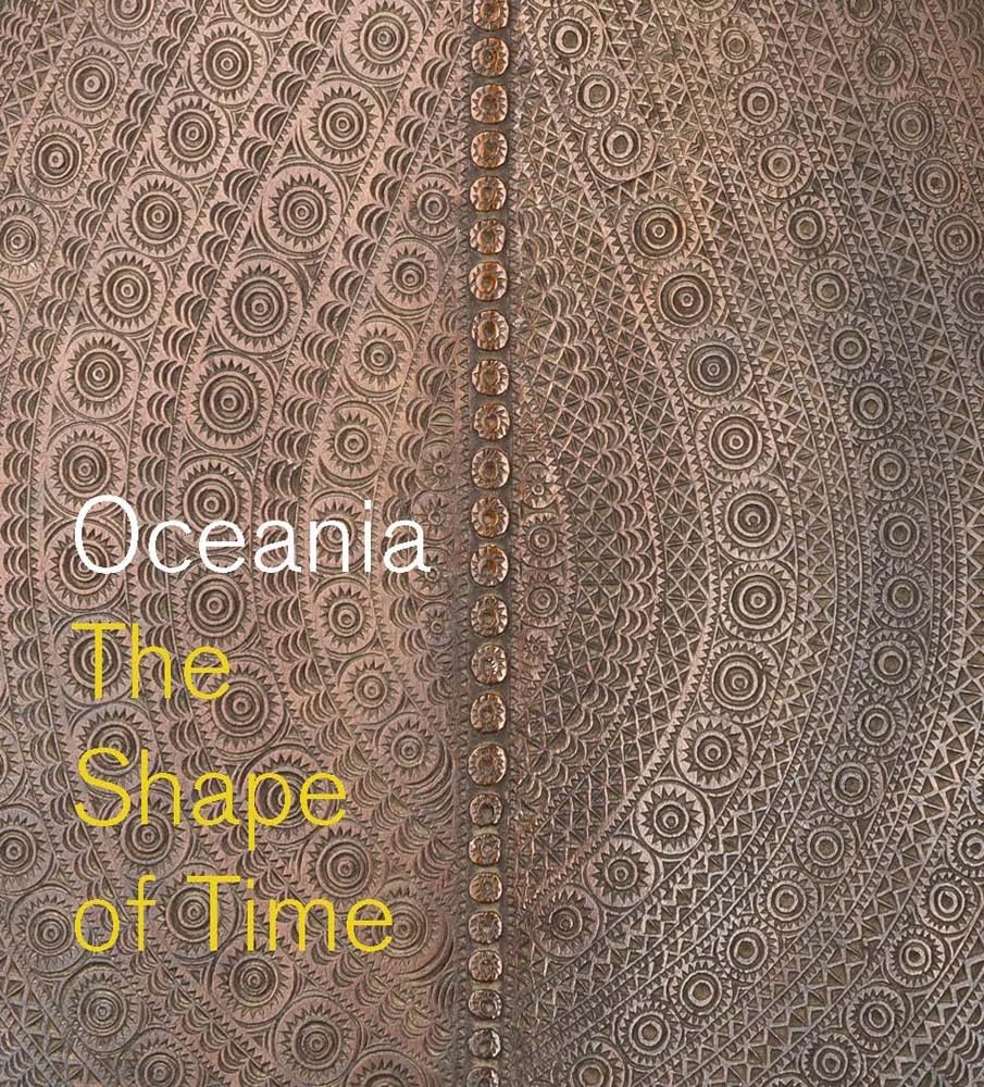 Oceania : The Shape of Time – Museum Bookstore