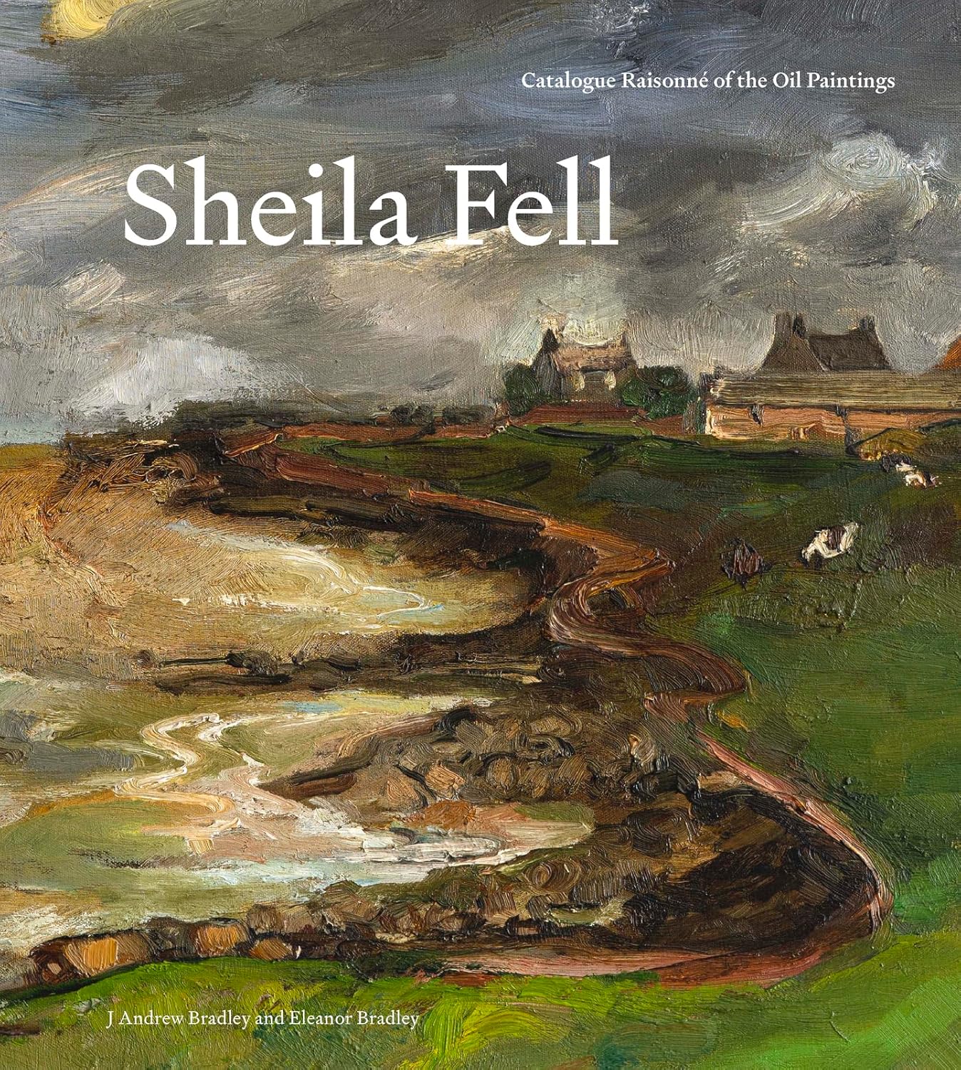 Sheila Fell : Catalogue Raisonné of the Oil Paintings – Museum Bookstore