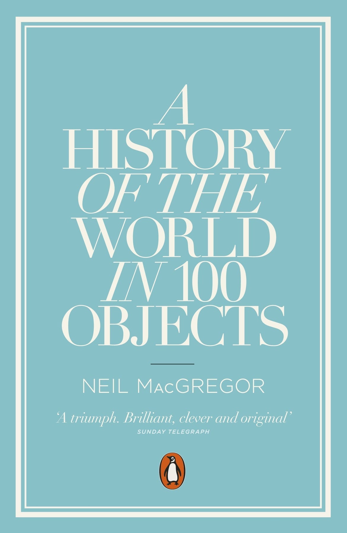 A History of the World in 100 Objects – Museum Bookstore