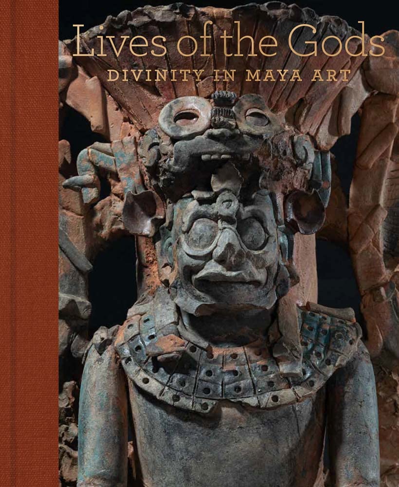 Lives of the Gods : Divinity in Maya Art – Museum Bookstore